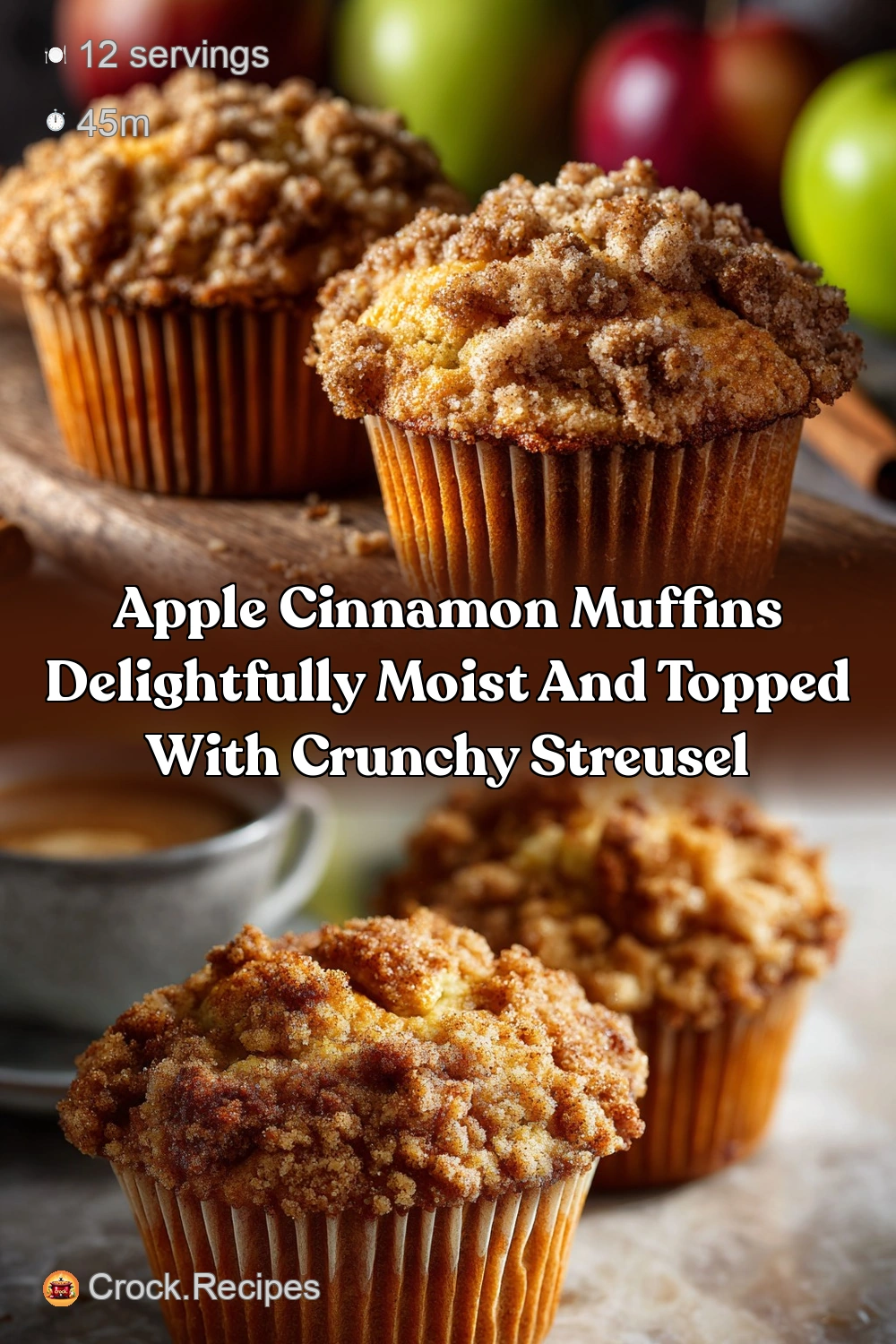Apple Cinnamon Muffins Recipe Moist Streusel Topping