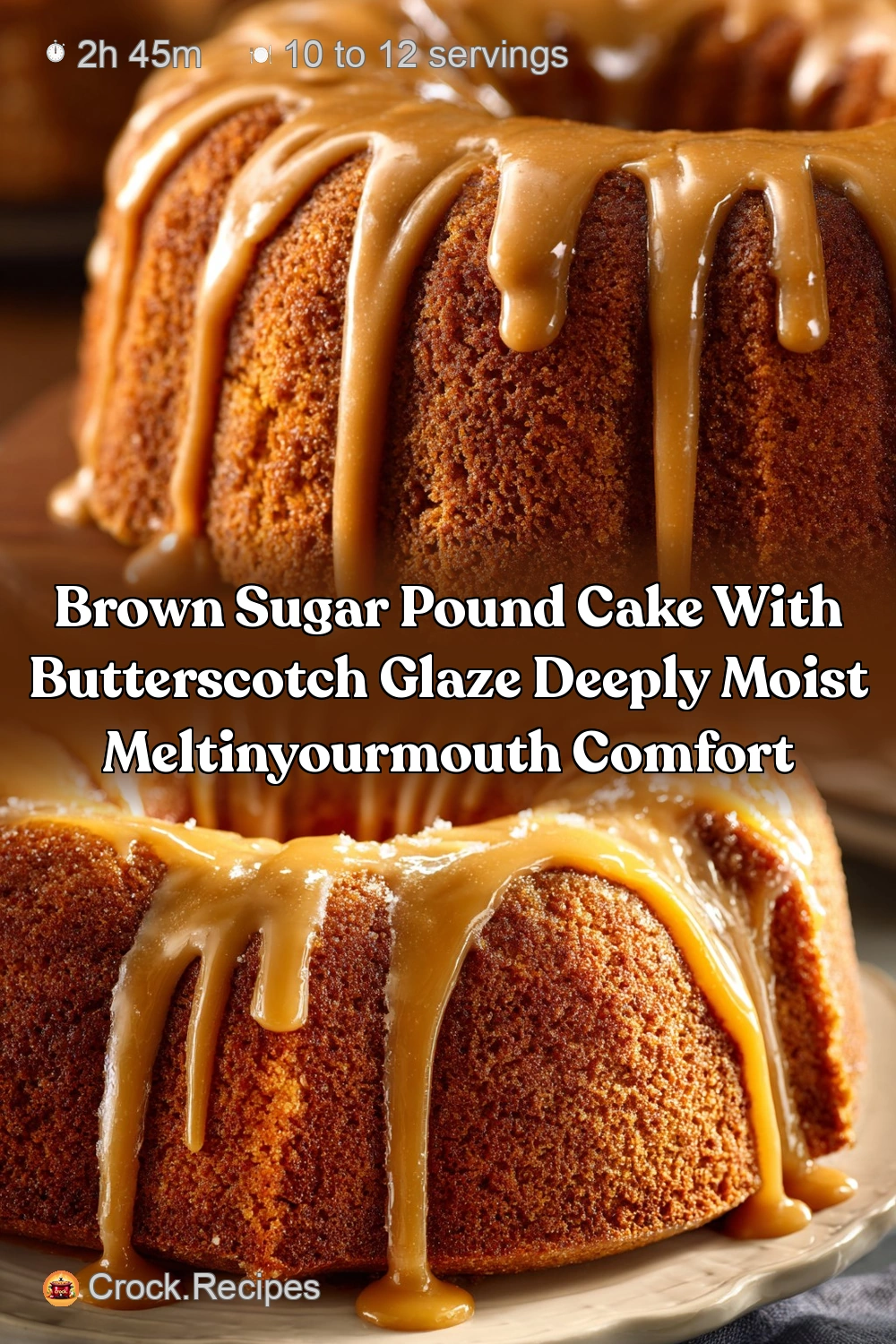 Brown Sugar Pound Cake with Butterscotch Glaze Deeply Moist…