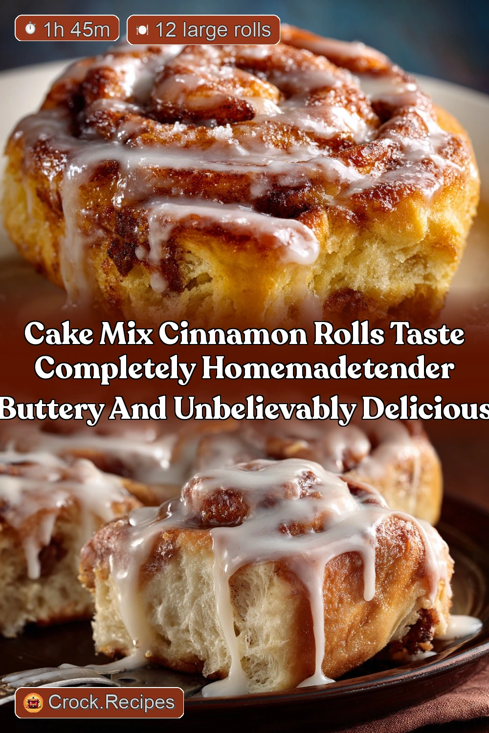 Cake Mix Cinnamon Rolls Easy Tender Cheaters Sweet Rolls
