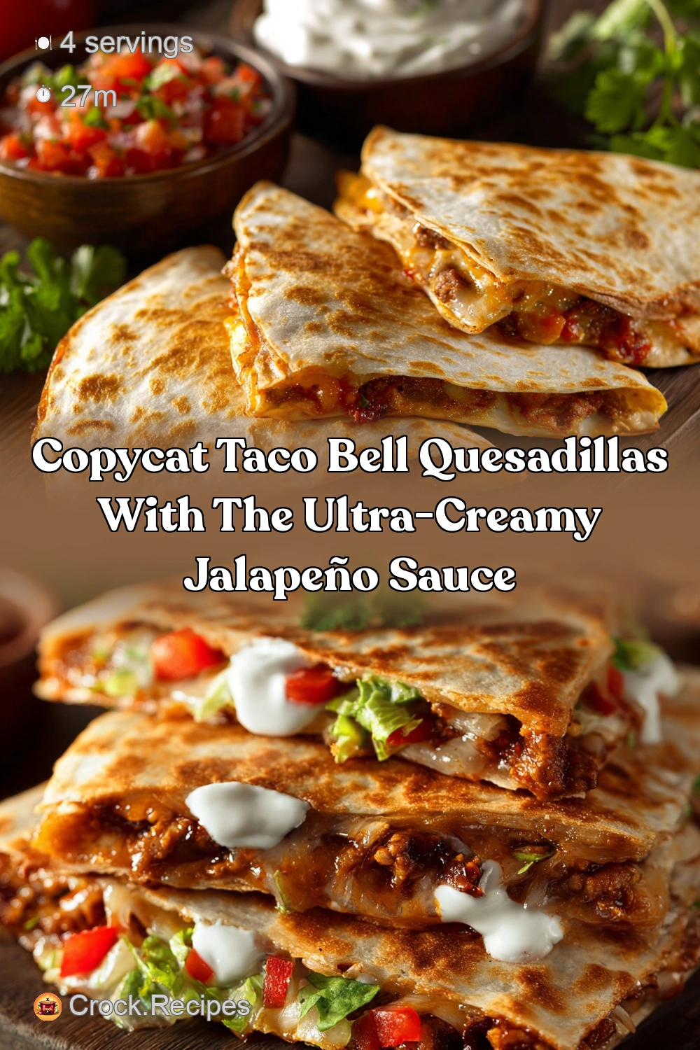 Copycat Taco Bell Quesadillas: Authentic Secret Sauce Recipe