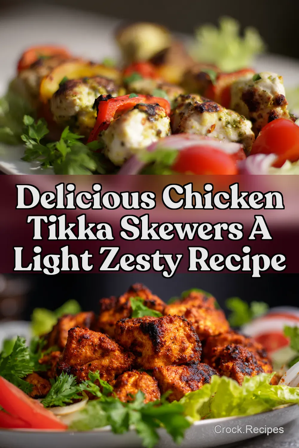 Light Zesty Chicken tikka kebab recipe So Easy - Crock…