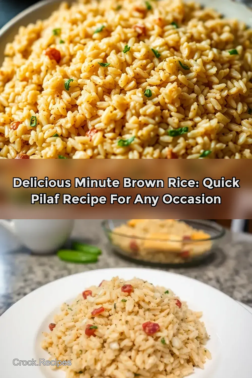 Quick and Easy Minute Brown Rice Pilaf: A Flavorful Side…