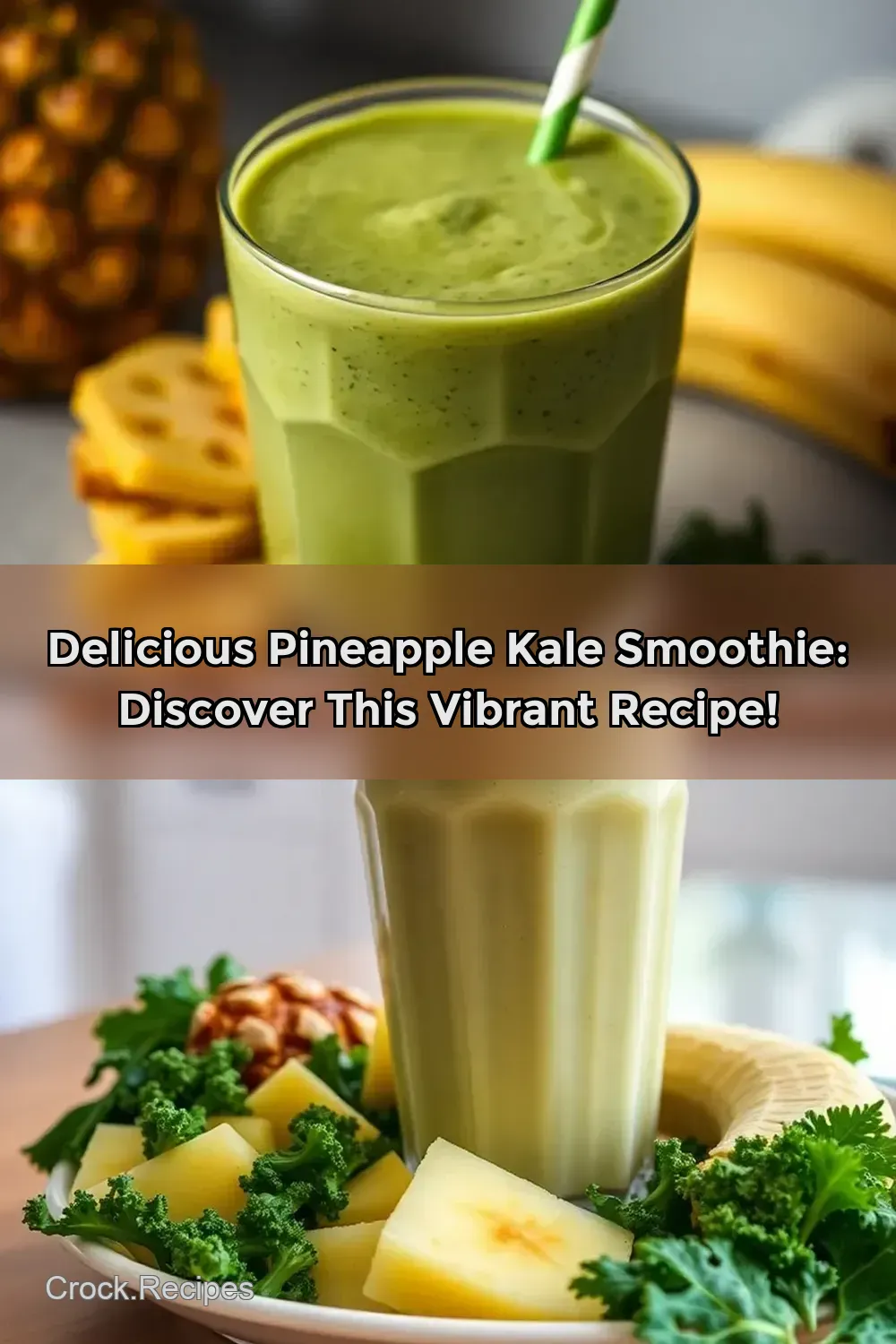 My Favourite Pineapple Kale Smoothie: A Refreshing Treat