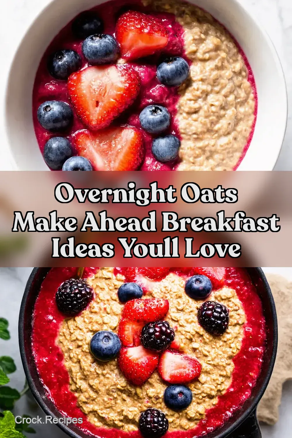 Berry Blast Overnight Oats Easy Make Ahead Breakfast Ideas